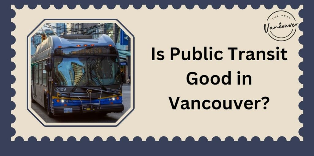 Public Transportation Guide in Vancouver [2026]