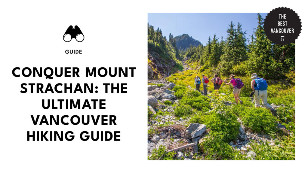 Conquer Mount Strachan with Our Awesome Guide!