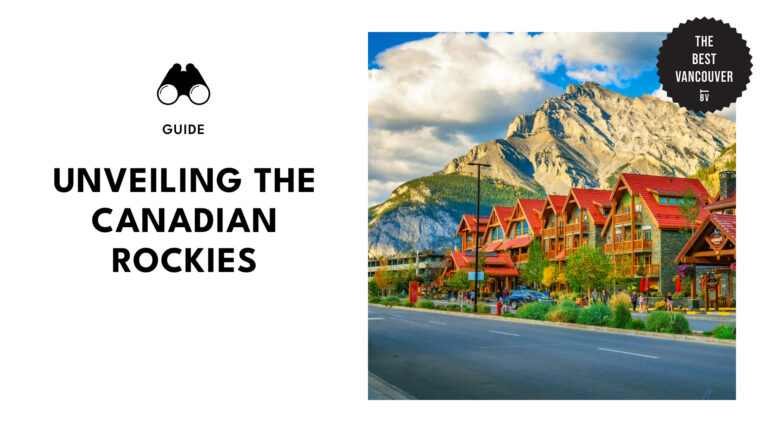 If You Love the Canadian Rockies, These Tours from Vancouver Are a Must
